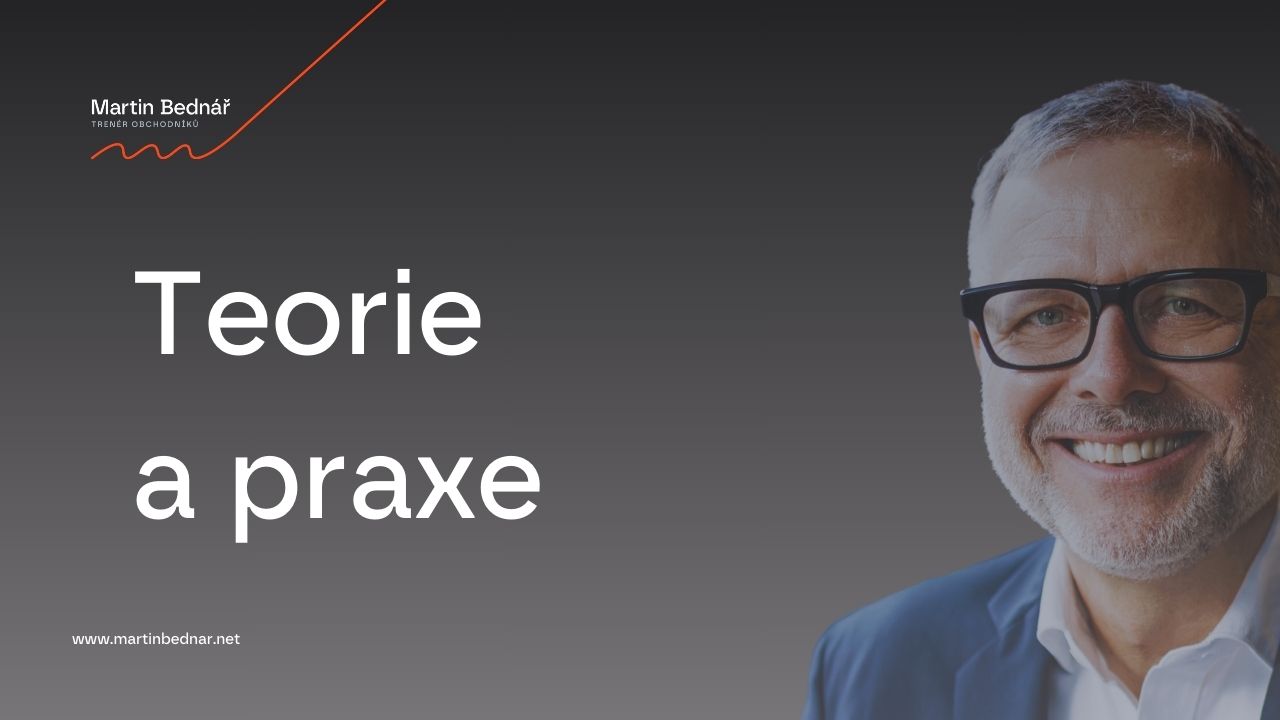 Teorie a praxe
