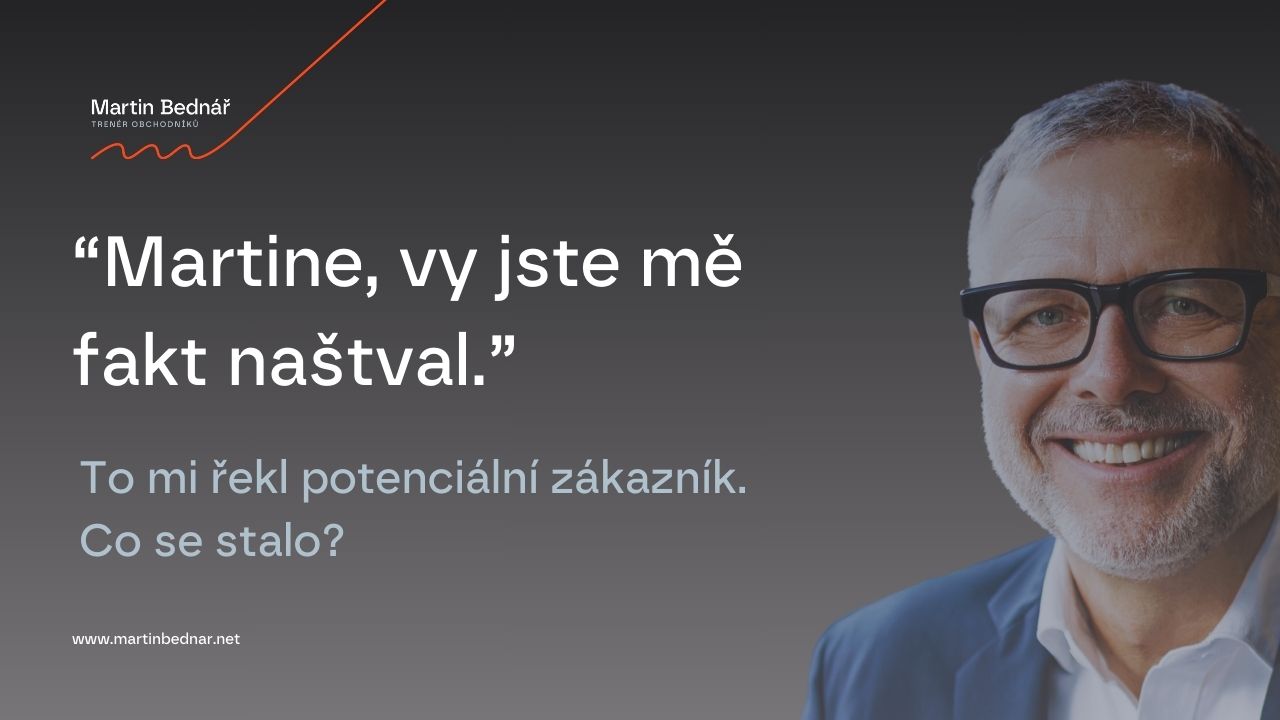 Martine, vy jste mě fakt naštval.